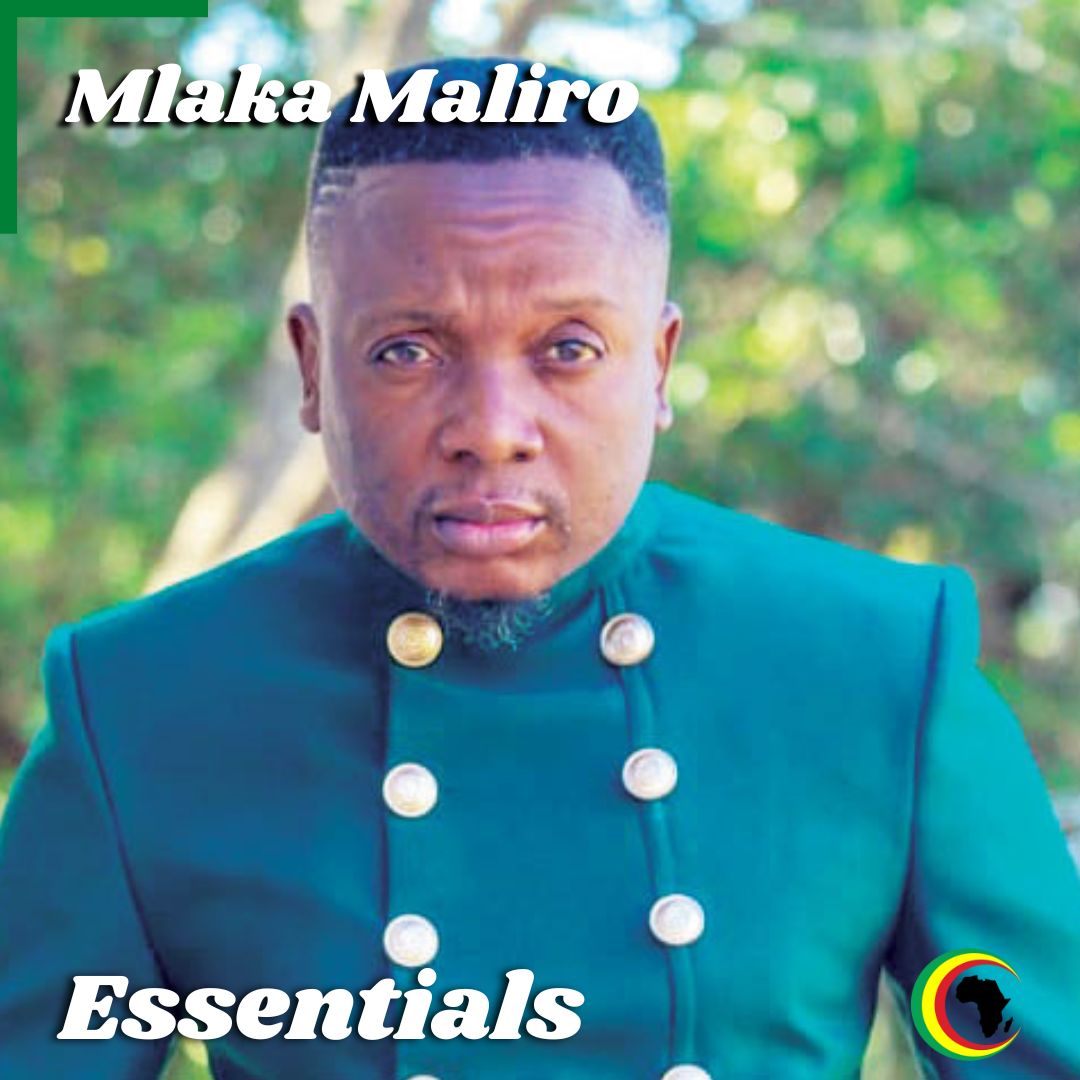 Mlaka Maliro Essentials | Playlist - AfroCharts