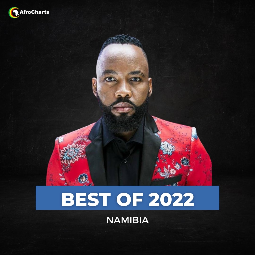 Best of 2022 Namibia | Playlist - AfroCharts