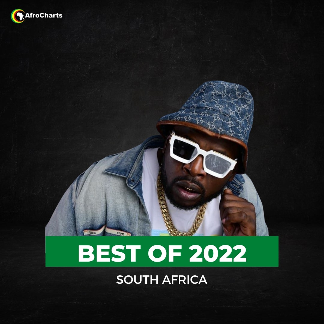 Best of 2022 South Africa | Playlist - AfroCharts