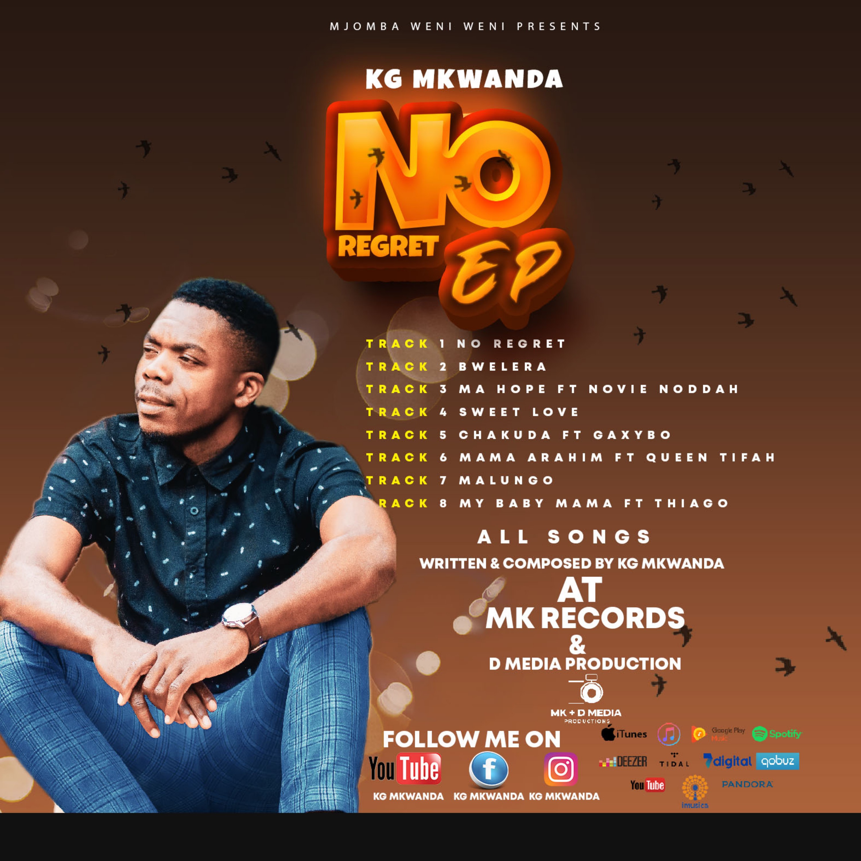 No regret by Kg Mkwanda Mw | Album - AfroCharts