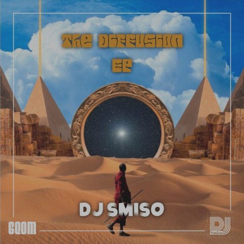 The Diffusion EP by Dj Smiso | Album - AfroCharts