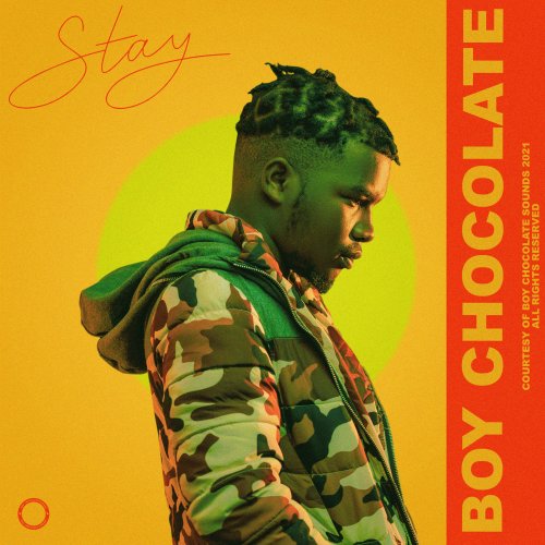 Stay by Boy Chocolate | Album - AfroCharts