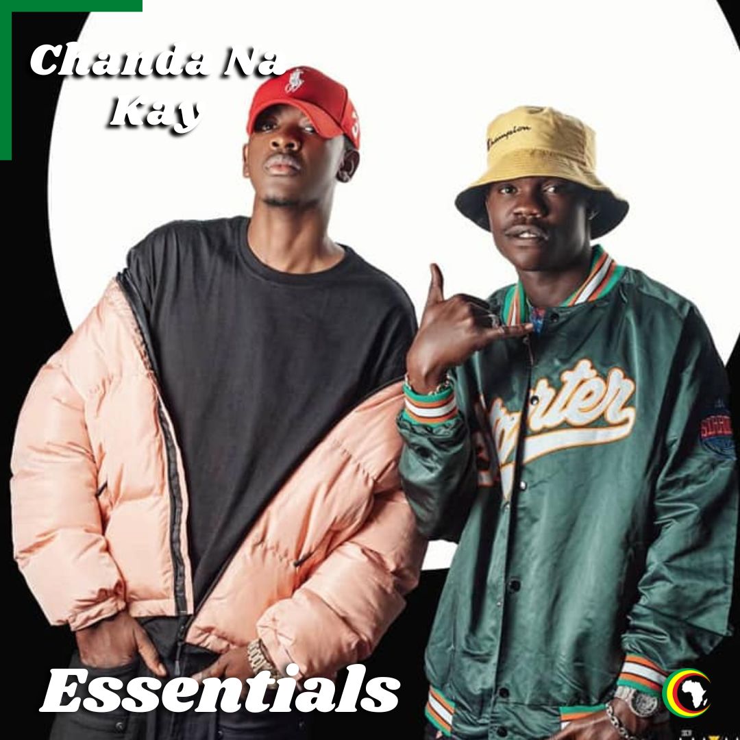 Chanda Na Kay Essentials | Playlist - AfroCharts