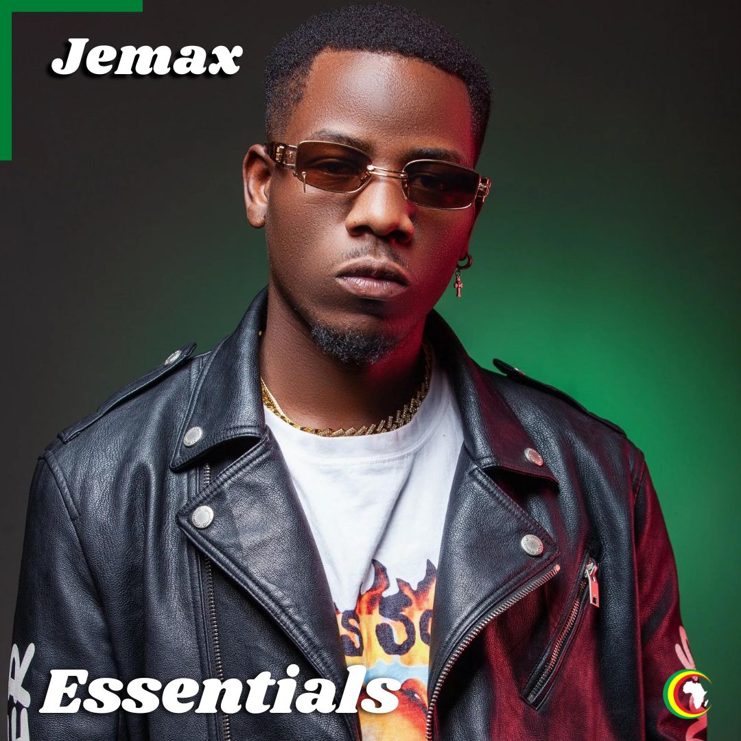 Jemax Essentials | Playlist - AfroCharts