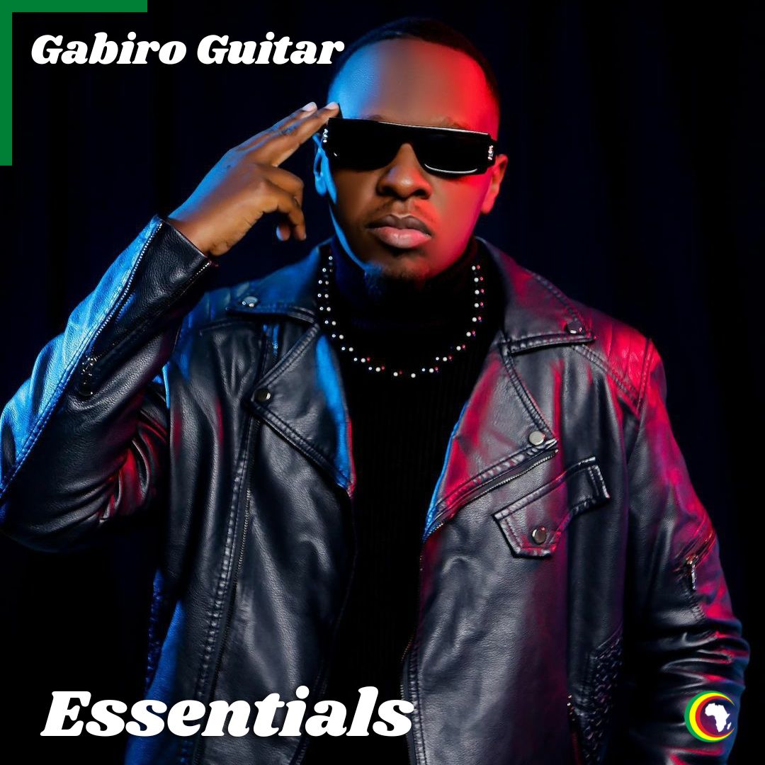 Gabiro Guitar Essentials | Playlist - AfroCharts