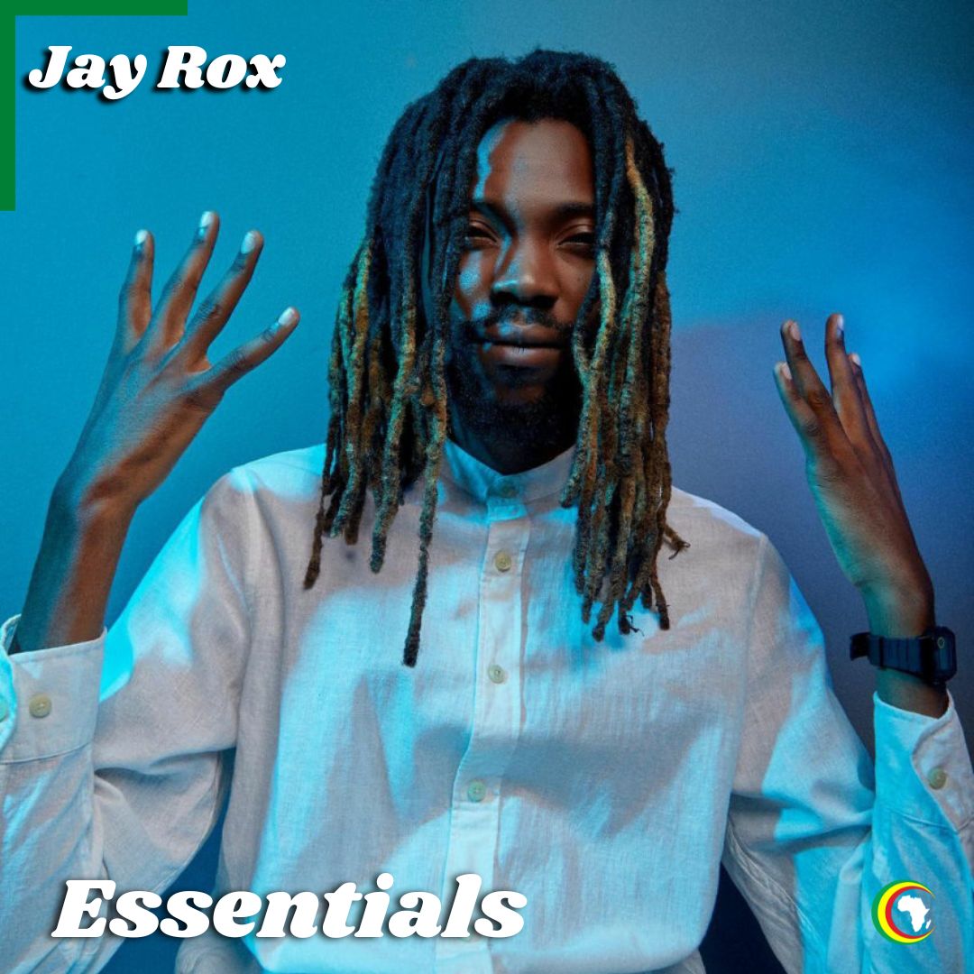 Jay Rox Essentials | Playlist - AfroCharts