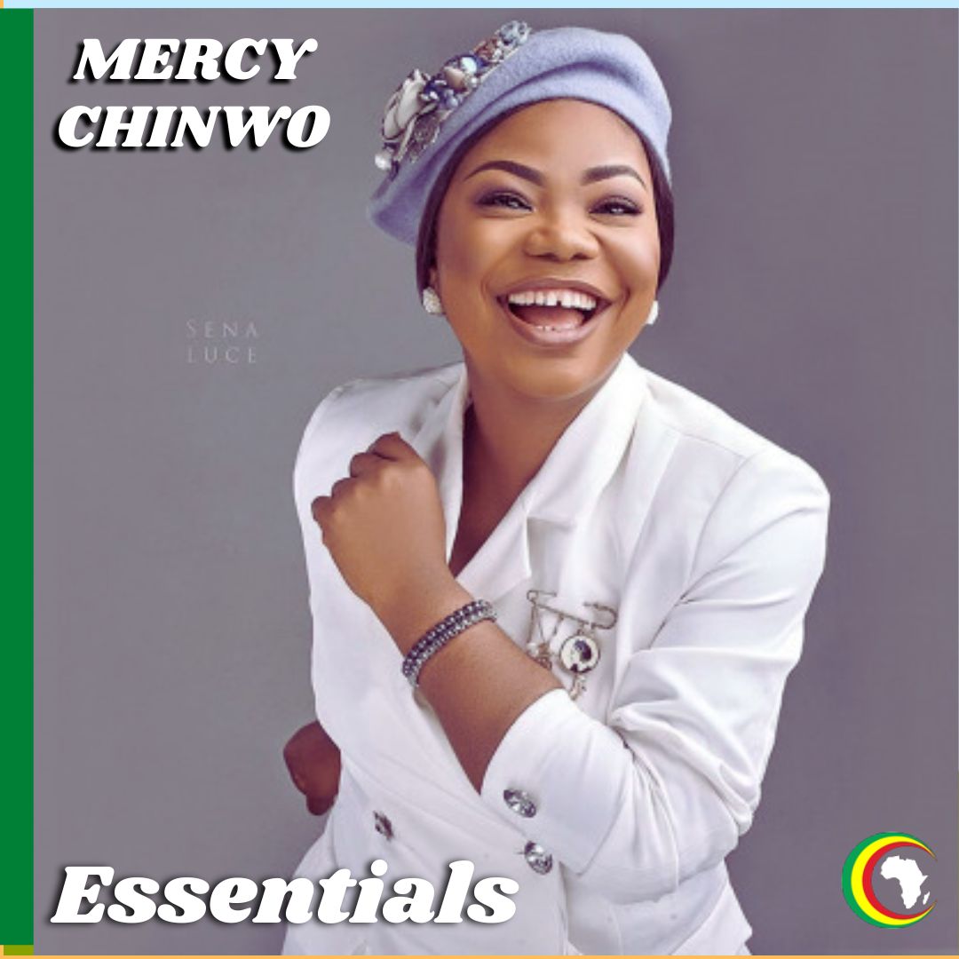 Mercy Chinwo Essentials | Playlist - AfroCharts