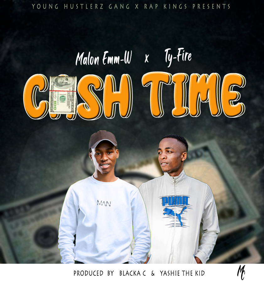 Cash Time (Ft Tyfire) by Malon Emm-W - AfroCharts