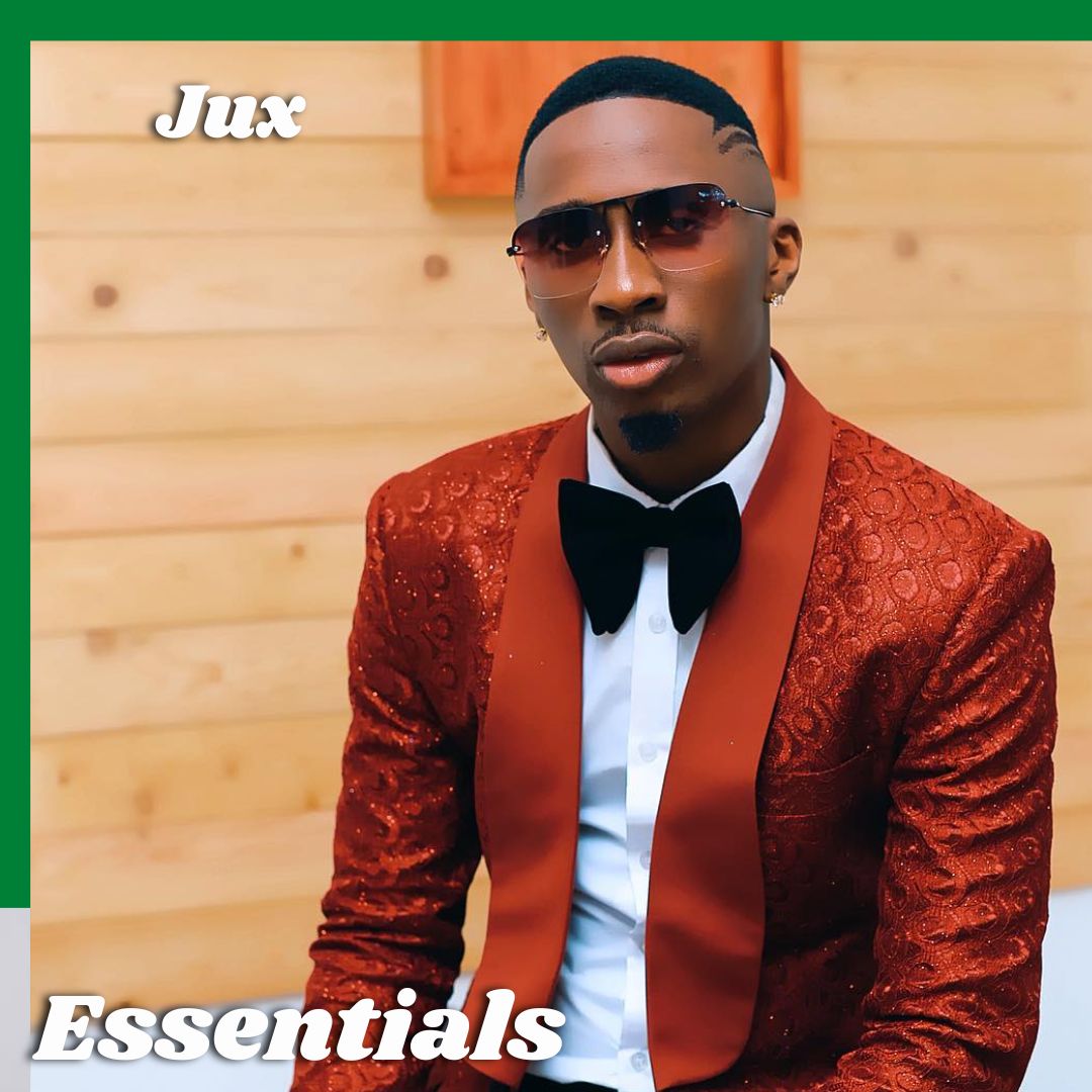 Jux Essentials | Playlist - AfroCharts