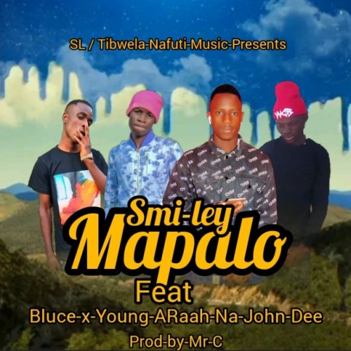 Mapalo (Ft bluce, Young ARaah, John Dee) by Smi Ley Sl - AfroCharts