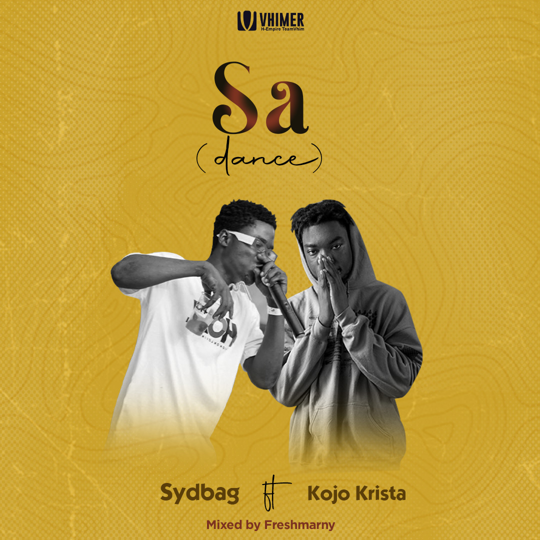 Sa Dance (Ft Kojo Krista) by SydBag - AfroCharts