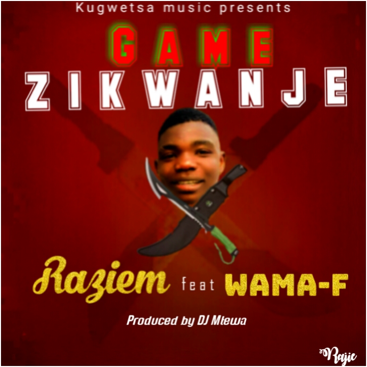 Game zikwanje (Ft wama F by Raziem - AfroCharts