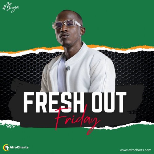 Fresh Out Friday (Ft Macky2) | Playlist - AfroCharts