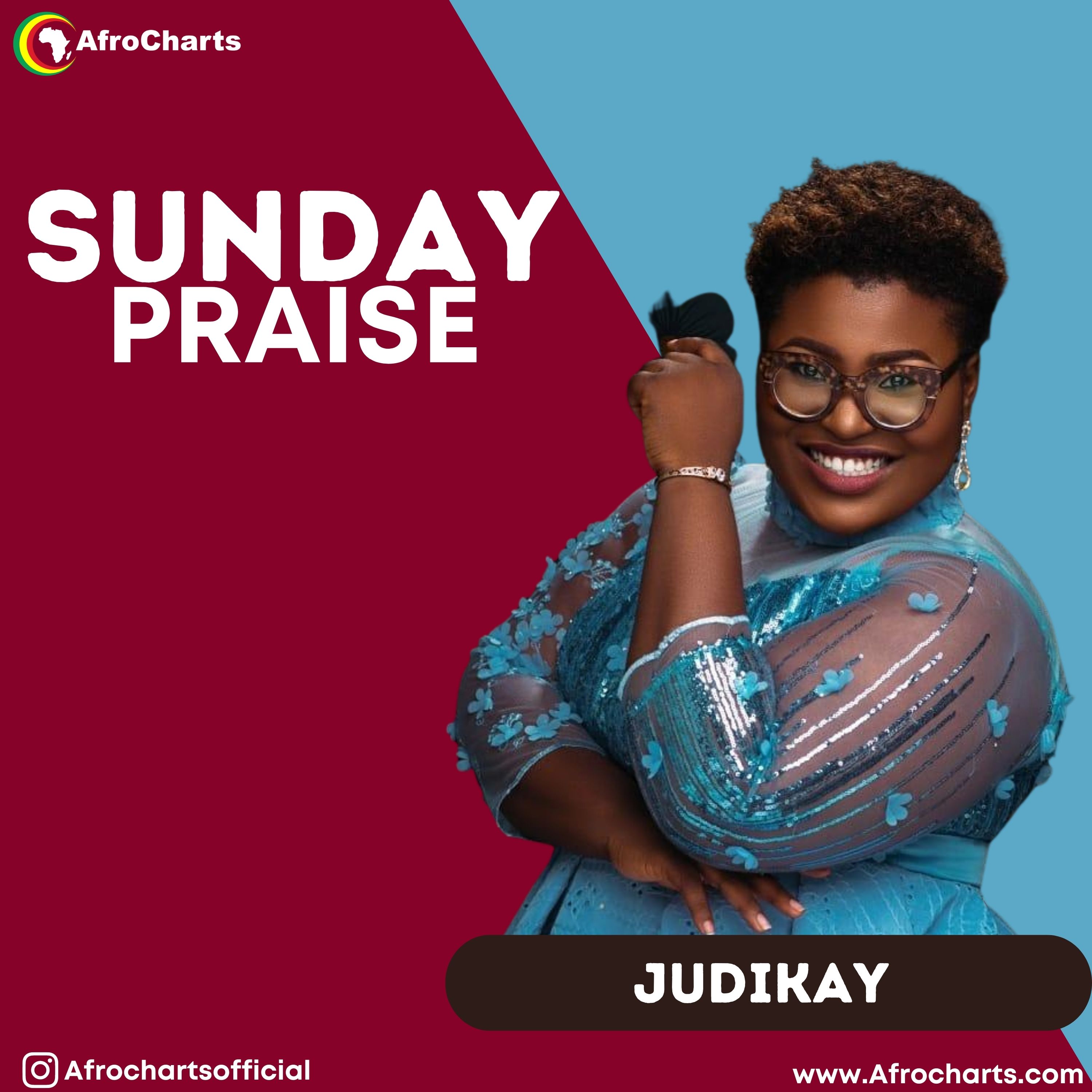 Sunday Praise (Ft Judikay) | Playlist - AfroCharts