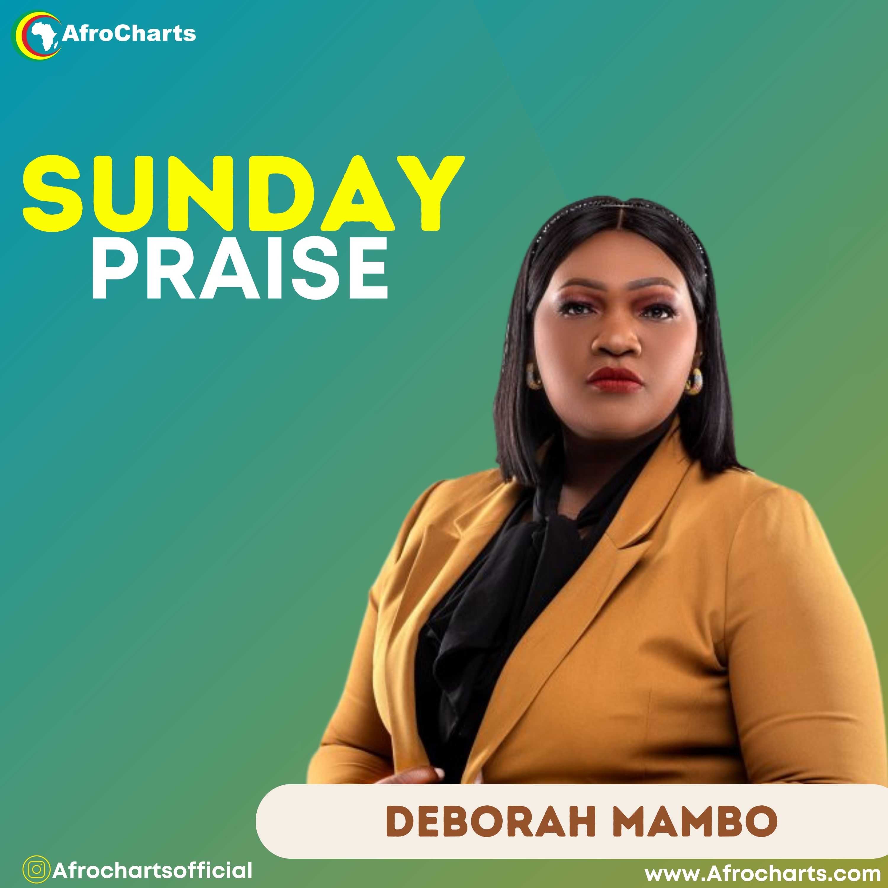 Sunday Praise (Ft Deborah Mambo) | Playlist - AfroCharts