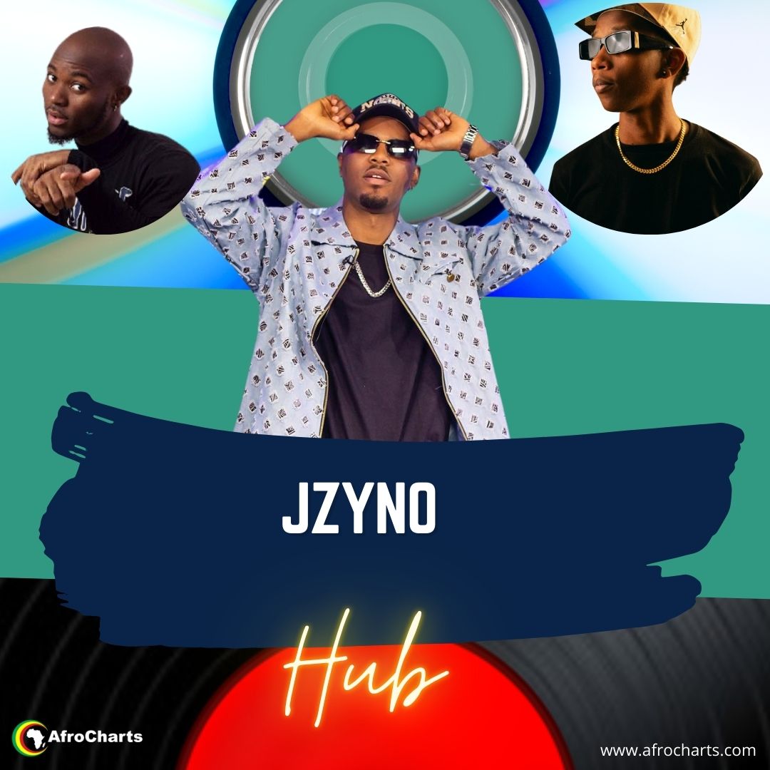 Jzyno Hub | Playlist - AfroCharts
